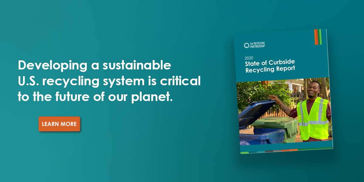 The State of Curbside Recycling in 2020 - The Recycling Partnership